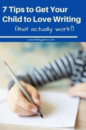 7 Tips to Get Your Child to Love Writing – | Baby Gizmo