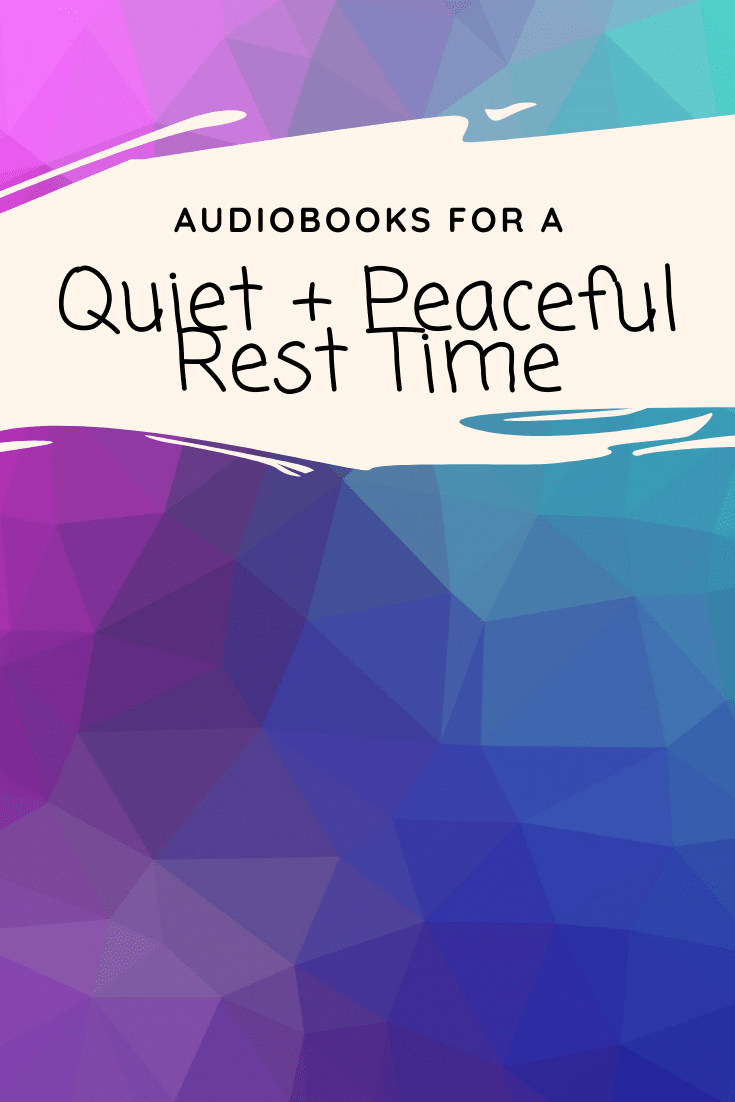 15 Audiobooks For a Quiet and Peaceful Rest Time – | Baby Gizmo