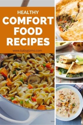 8 Healthy Comfort Food Recipes – | Baby Gizmo
