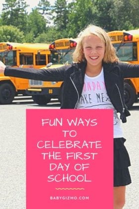 Fun Ways to Celebrate the First Day of School – | Baby Gizmo