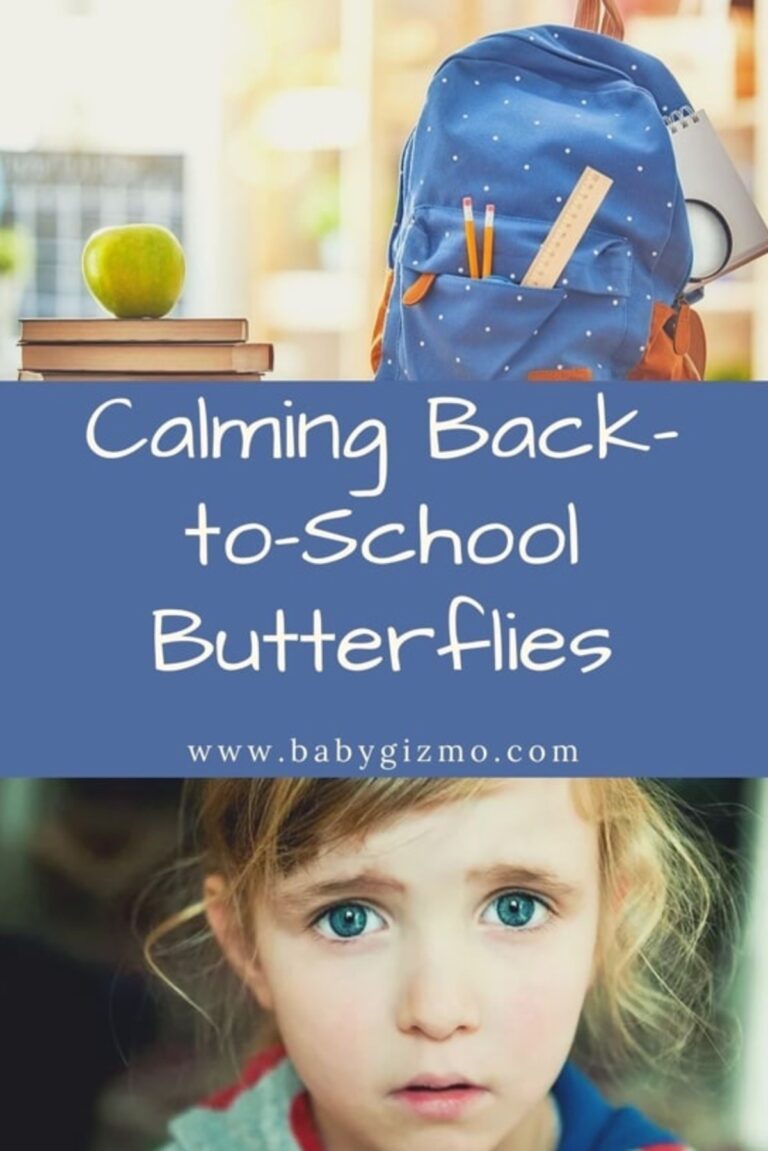 Calming Back-to-School Butterflies – | Baby Gizmo